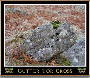 Gutter Tor Cross – Legendary Dartmoor